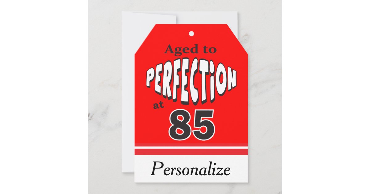 Age to Perfection at 85 | 85th Birthday Card | Zazzle
