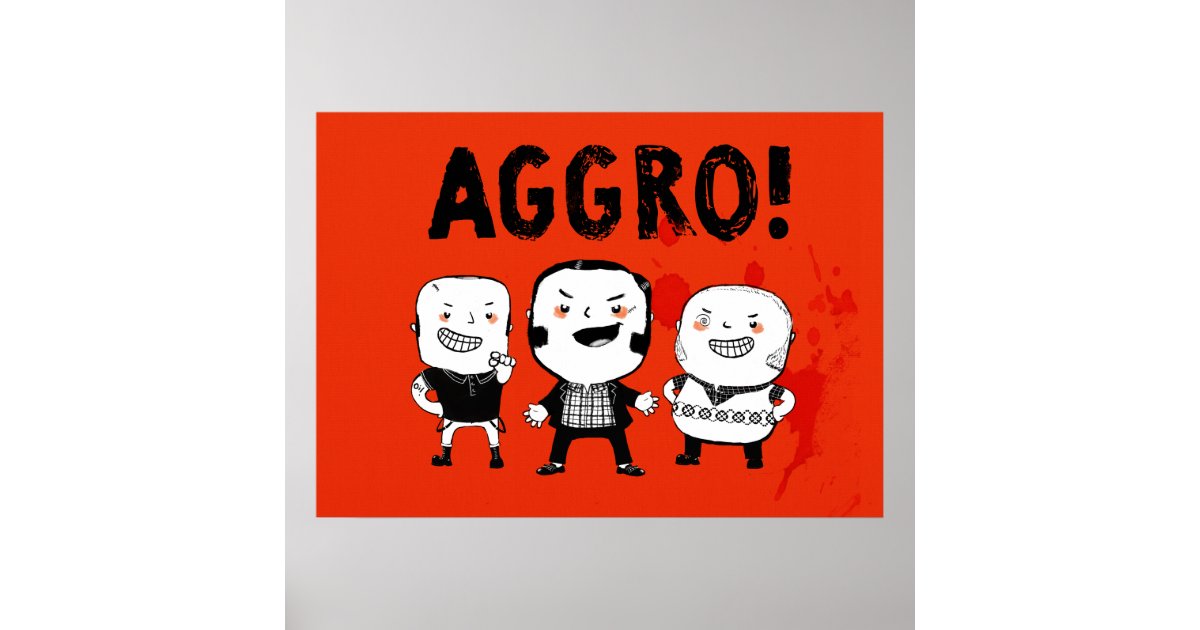 AGGRO Boys don't fear! Poster | Zazzle