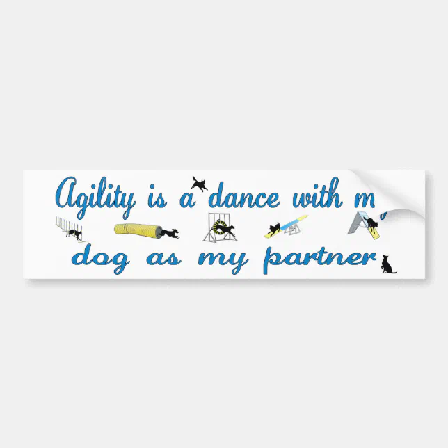 Agility Dance Bumper Sticker | Zazzle