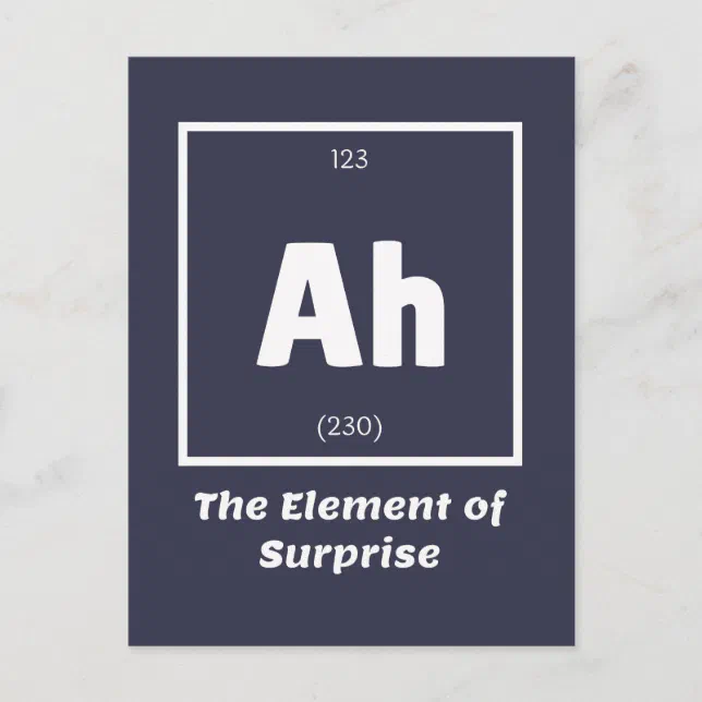 Ah Element of Surprise Chemistry Science Funny Postcard | Zazzle