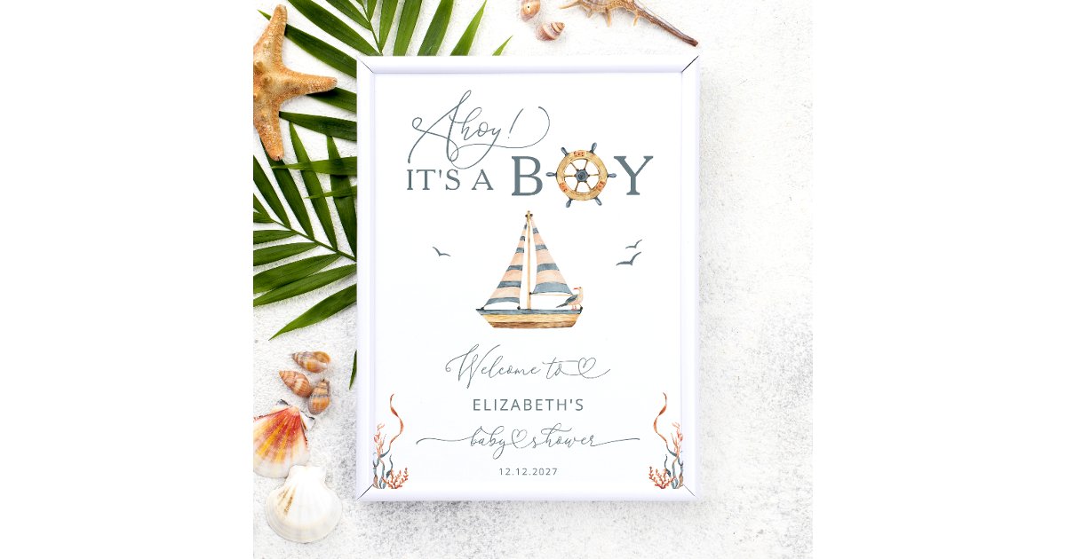 Ahoy It's Boy! Nautical Boat Baby Shower Welcome Poster | Zazzle