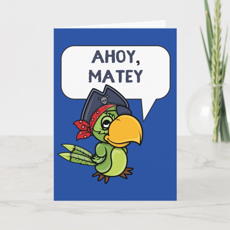Ahoy Matey Pirate Parrot Cartoon Greeting Card | Zazzle