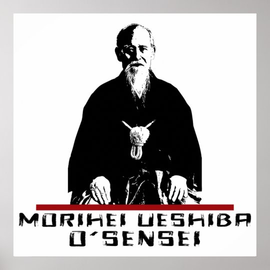 Aikido Morihei Ueshiba O'Sensei Poster | Zazzle.com