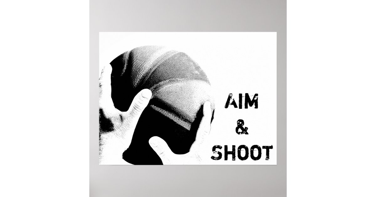 Aim & Shoot Poster | Zazzle