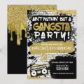 Aint Nothin' but a Gangsta Party Hip Hop Birthday Invitation | Zazzle