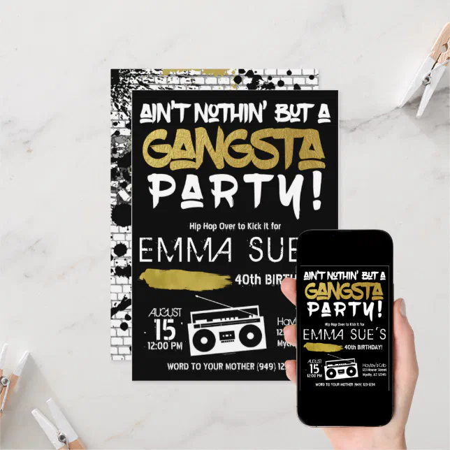 Aint Nothin' but a Gangsta Party Hip Hop Birthday Invitation | Zazzle