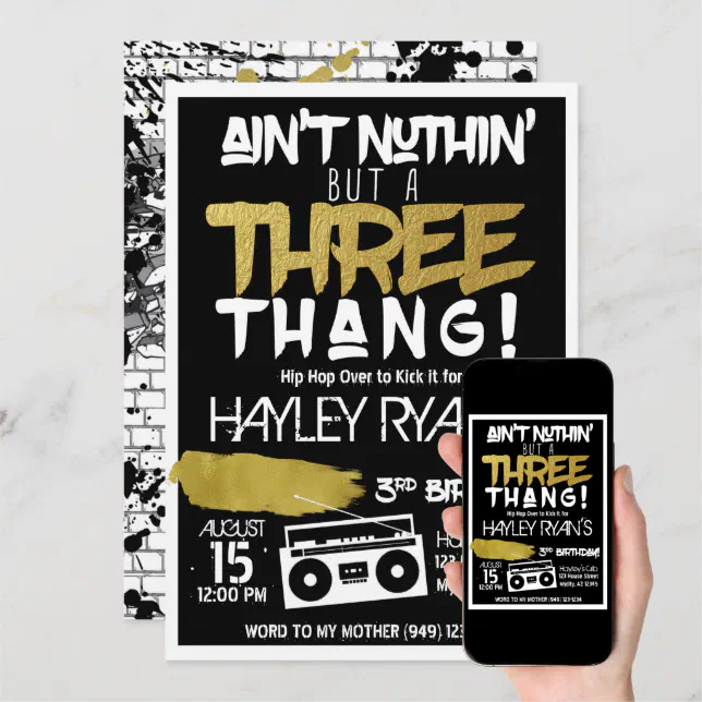 Aint Nuthin but a Three Thang Hip Hop 3rd Birthday Invitation | Zazzle