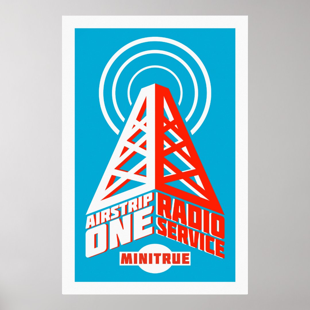 Airstrip One Radio Service Posters | Zazzle