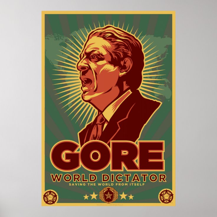 Al Gore for Dictator Poster - Customized | Zazzle