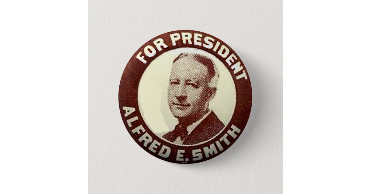 Al Smith - Button | Zazzle