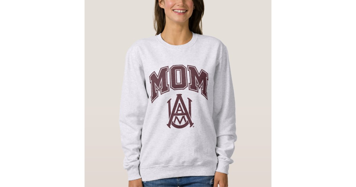 Alabama A&M University Mom Sweatshirt | Zazzle