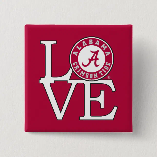 Alabama Crimson Tide Love Pinback Button | Zazzle