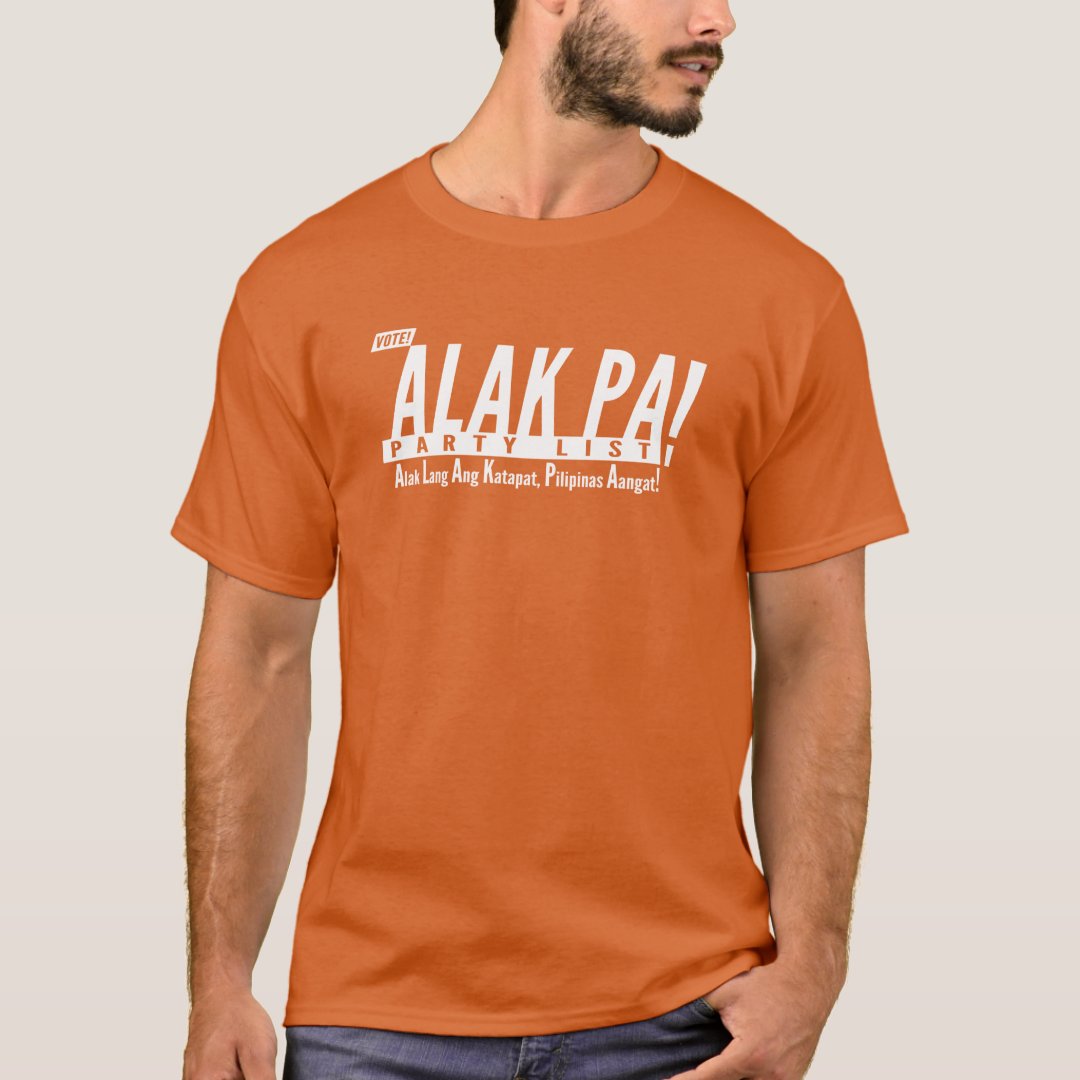 Alak Pa Funny Pinoy Statement SHirts | Zazzle