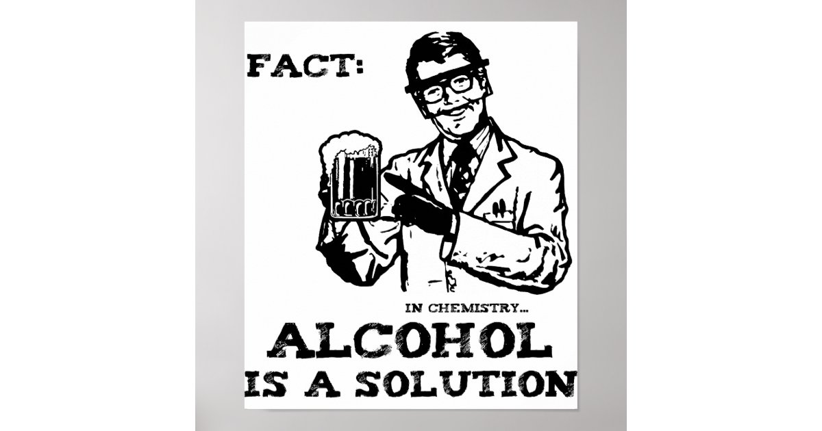 Alcohol is a Solution in Chemistry Retro Poster | Zazzle