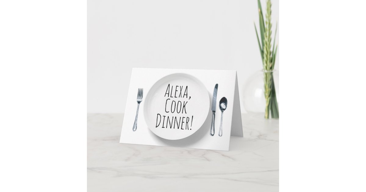 Alexa Command white dinner plate birthday Card | Zazzle