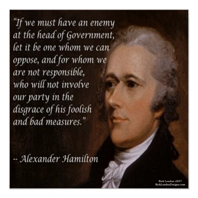 Alexander Hamilton & "Enemy Leader" Quote Poster | Zazzle