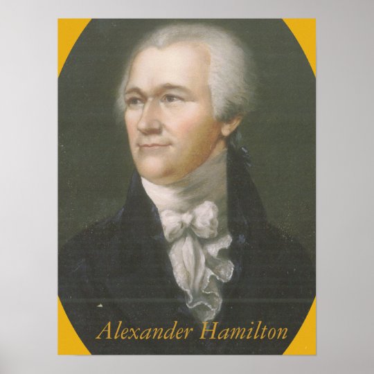Alexander Hamilton poster | Zazzle.com