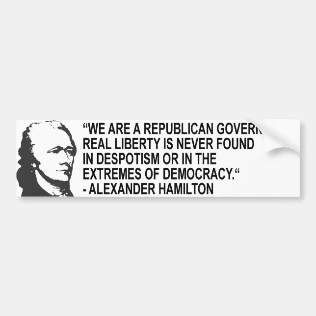 Alexander Hamilton Quote Bumper Sticker | Zazzle