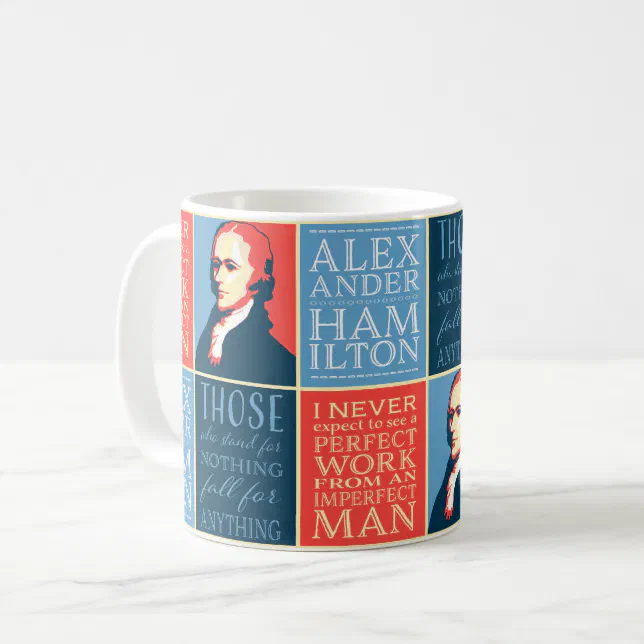 Alexander Hamilton Quotes Coffee Mug | Zazzle