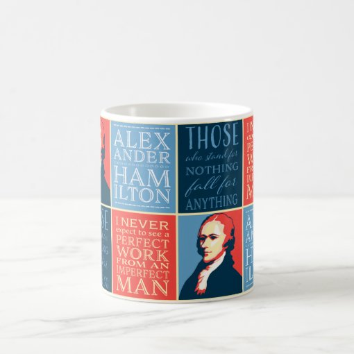 Alexander Hamilton Quotes Coffee Mug | Zazzle
