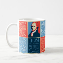 Alexander Hamilton Quotes Coffee Mug | Zazzle