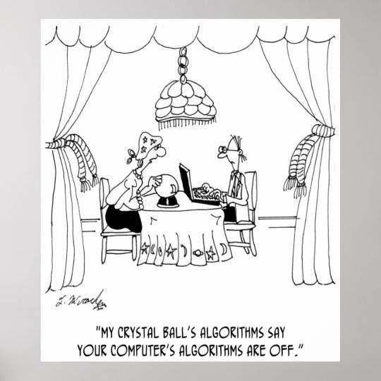 Algorithm Cartoon 7097 Poster | Zazzle.com
