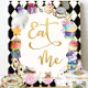 Alice in Wonderland Eat Me Food Sign | Zazzle