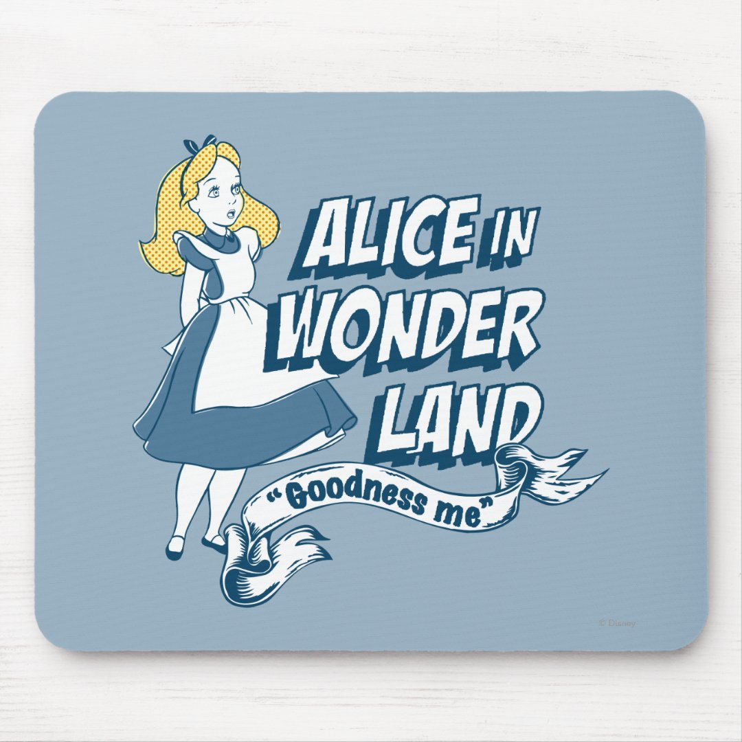 Alice in Wonderland - Goodness Me Mouse Pad | Zazzle