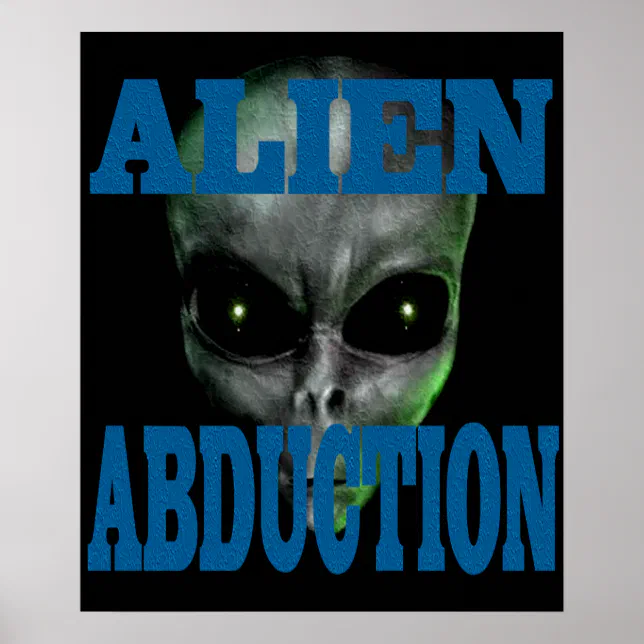 Alien Abduction Poster | Zazzle
