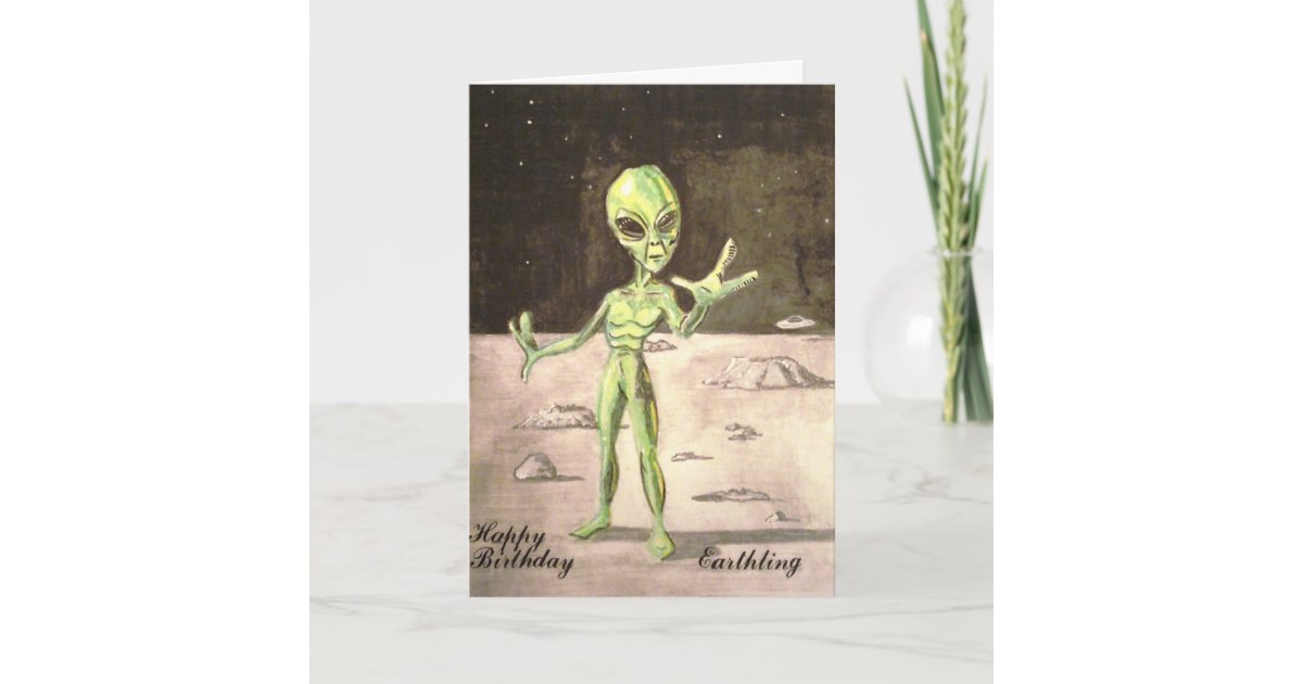 Alien Birthday card | Zazzle