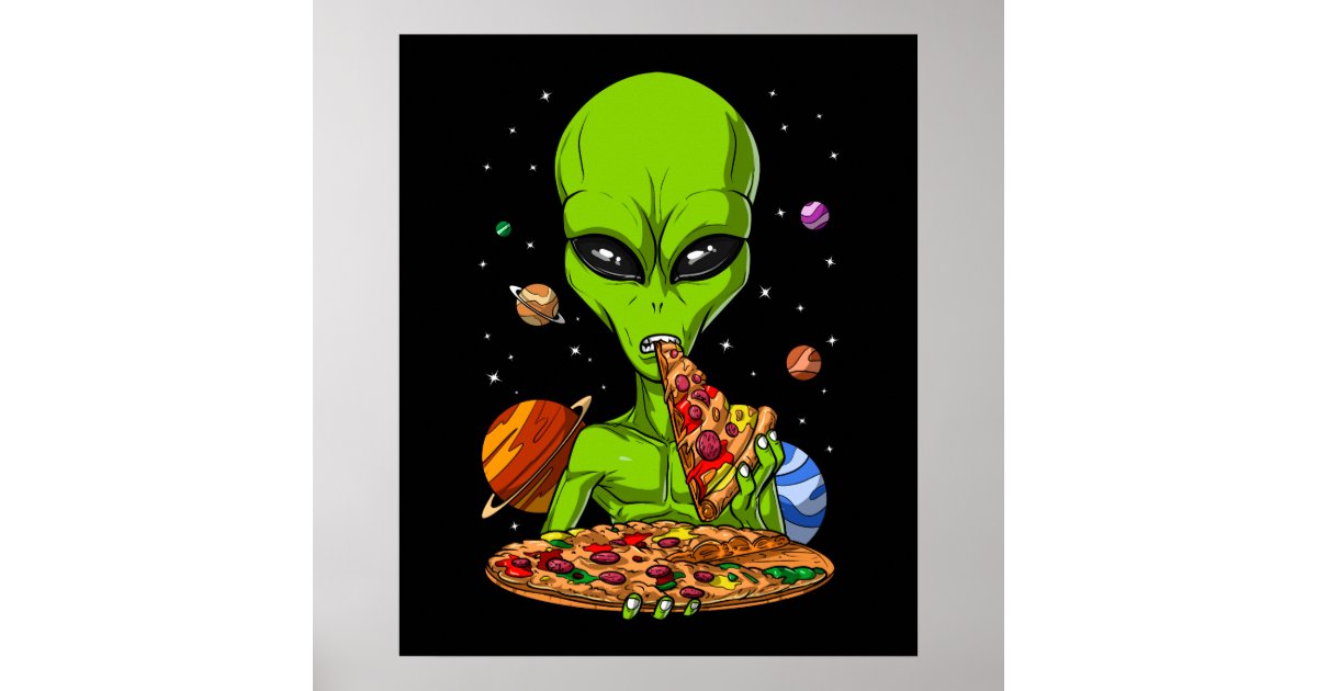 Alien Eating Space Pizza Poster | Zazzle