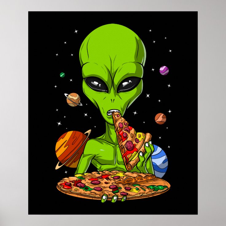 Alien Eating Space Pizza Poster | Zazzle