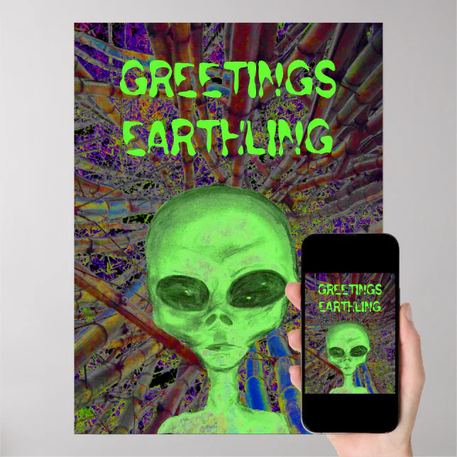 Alien Greeting Poster | Zazzle