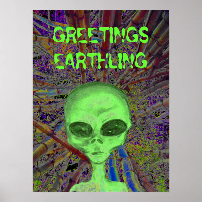 Alien Greeting Poster | Zazzle