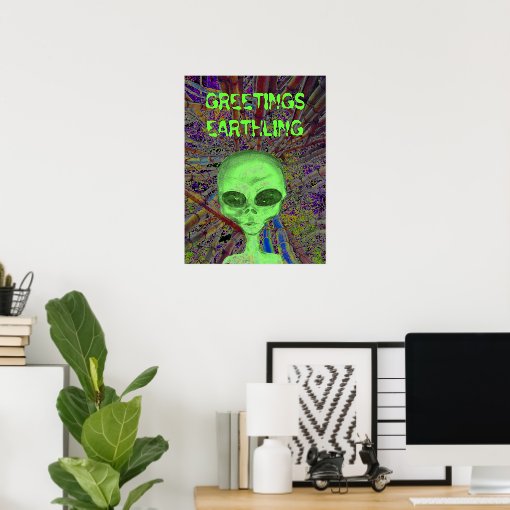 Alien Greeting Poster | Zazzle