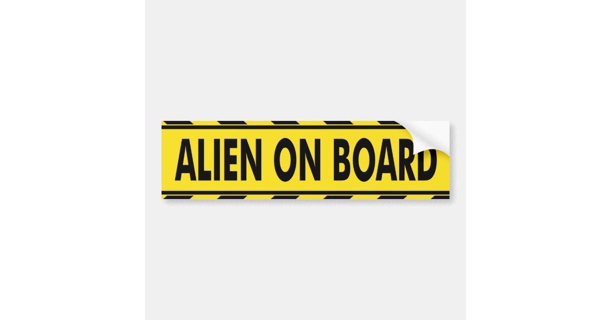 ALIEN ON BOARD BUMPER STICKER | Zazzle