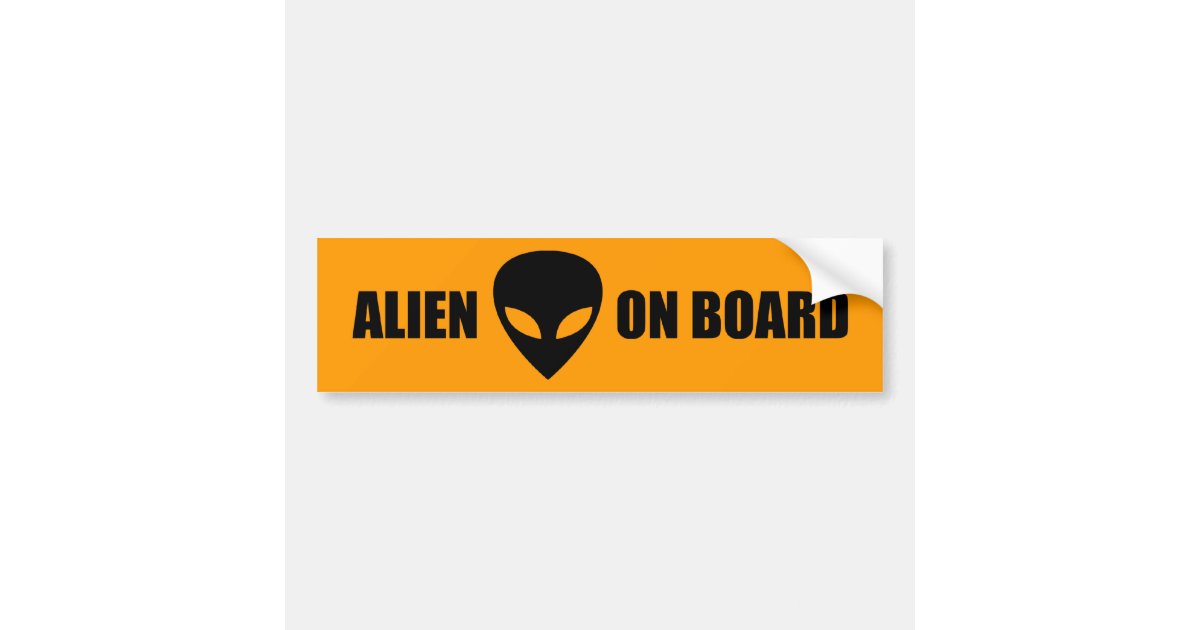 Alien On Board Bumper Sticker | Zazzle