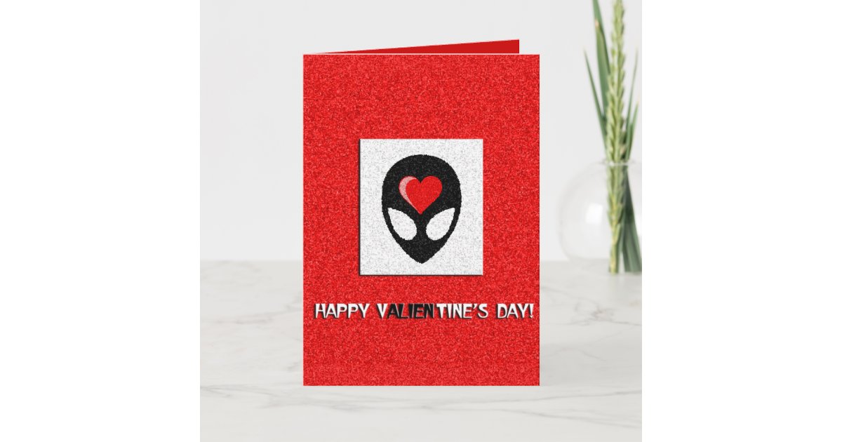 aLiEn Valentine Holiday Card | Zazzle