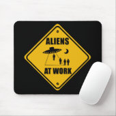 Aliens At Work Sign - Mousepad | Zazzle