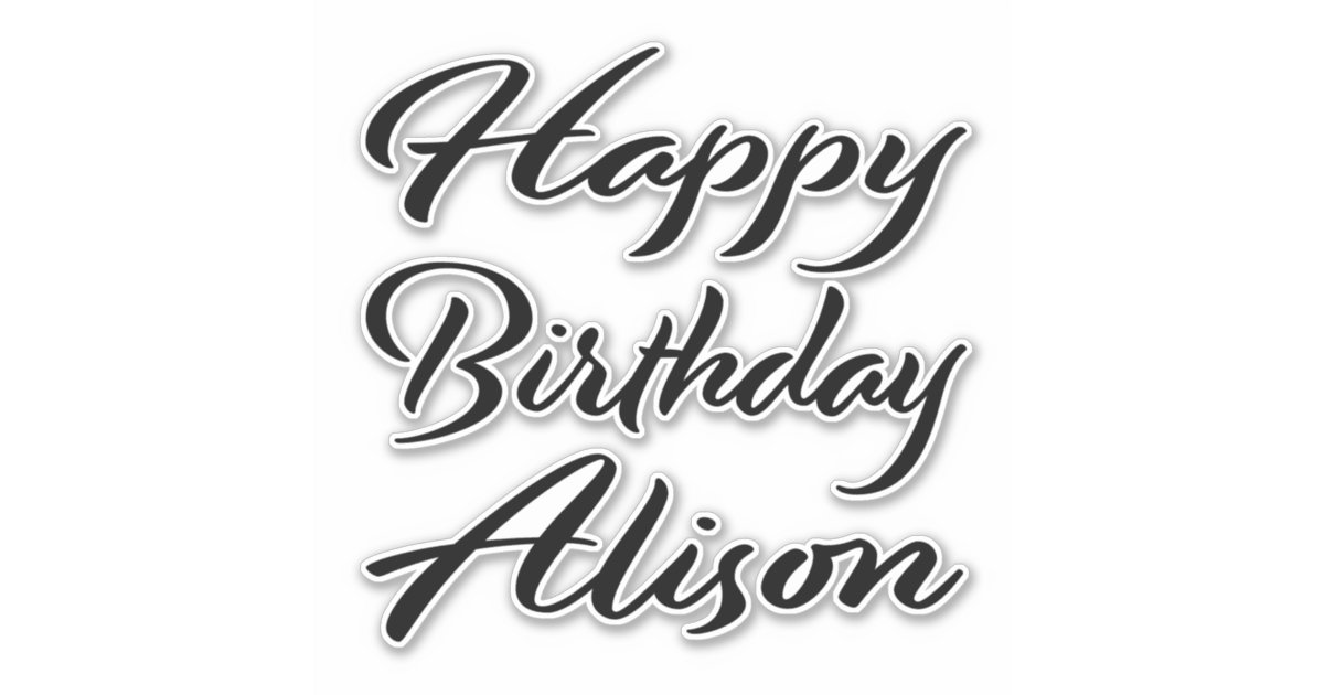Alison name first name black Sticker birthday | Zazzle