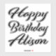 Alison name first name black Sticker birthday | Zazzle