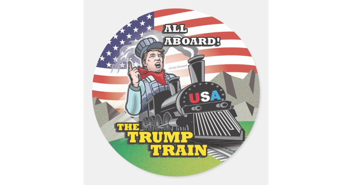 ALL ABOARD! The TRUMP TRAIN!! DONALD TRUMP USA #1! Classic Round ...