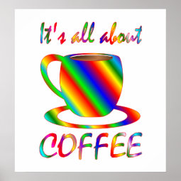 All About Coffee Poster | Zazzle