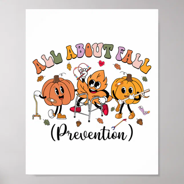 All About Fall Prevention Thanksgiving Fall Nurse Poster | Zazzle