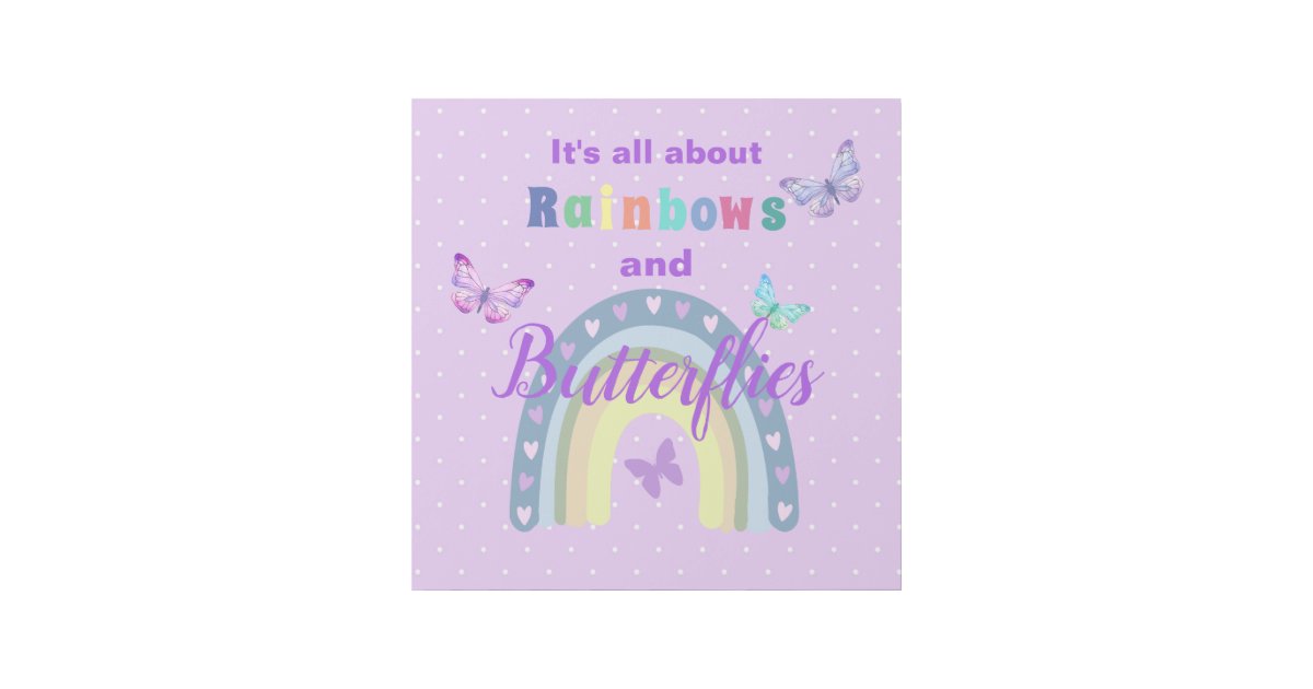 All About Rainbows And Butterflies Gallery Wrap | Zazzle