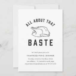 All About that Baste Thanksgiving Invitation | Zazzle