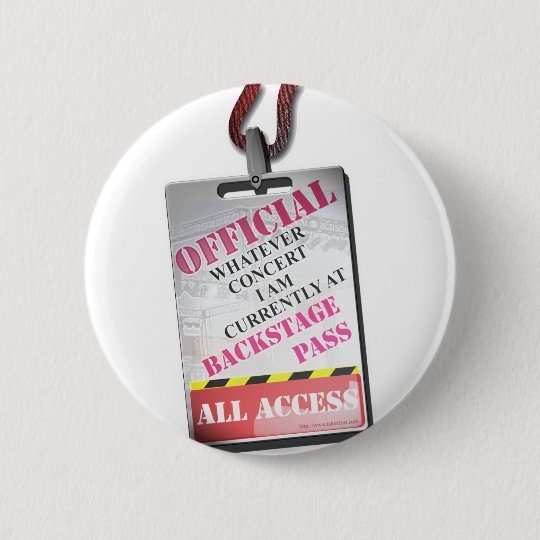 All Access Backstage Pass Pinback Button | Zazzle.com