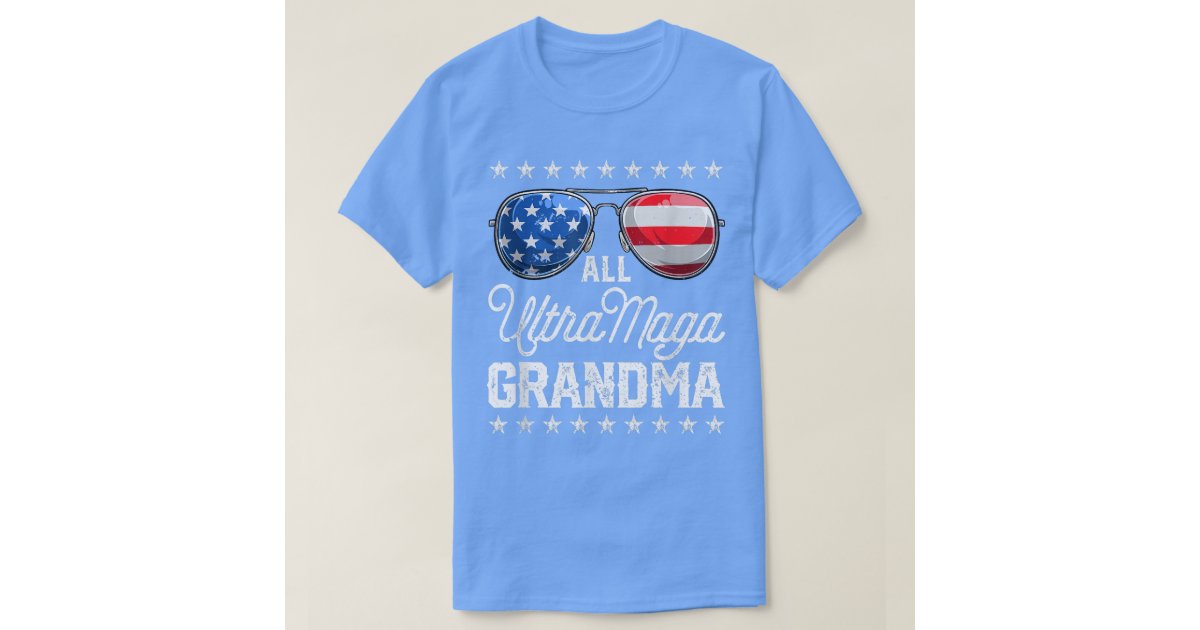 All American Ultra Maga Grandma 4th of July Sungla T-Shirt | Zazzle
