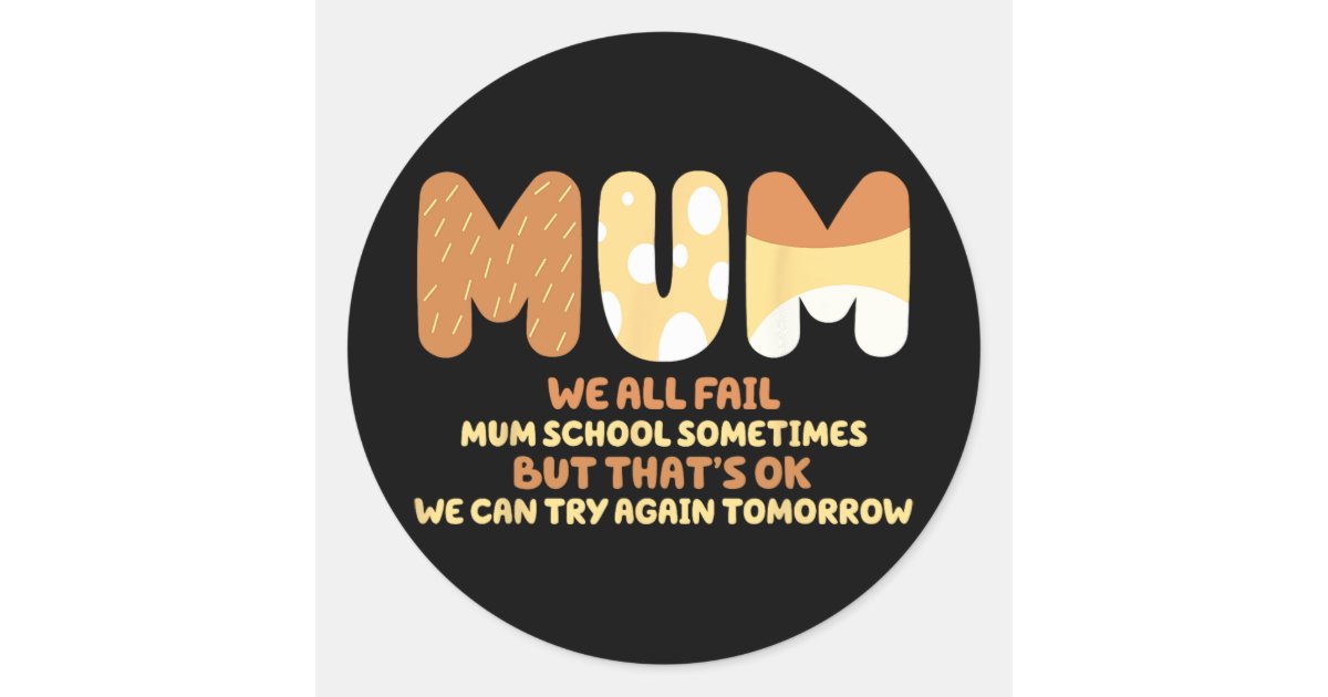 All Fail Mum School Mom Gifts Mother Day Mom Quote Classic Round ...