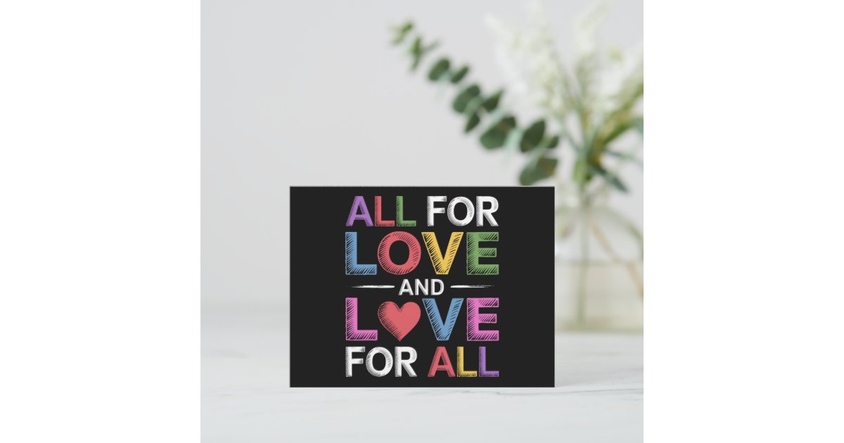 All For Love And Love For All Pride Month LGBTQ Postcard | Zazzle